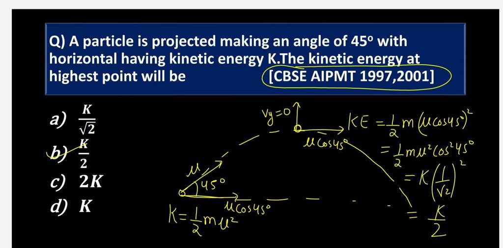 A Particle Is Projected Making An Angle Of 45circ With Horizontal Having
