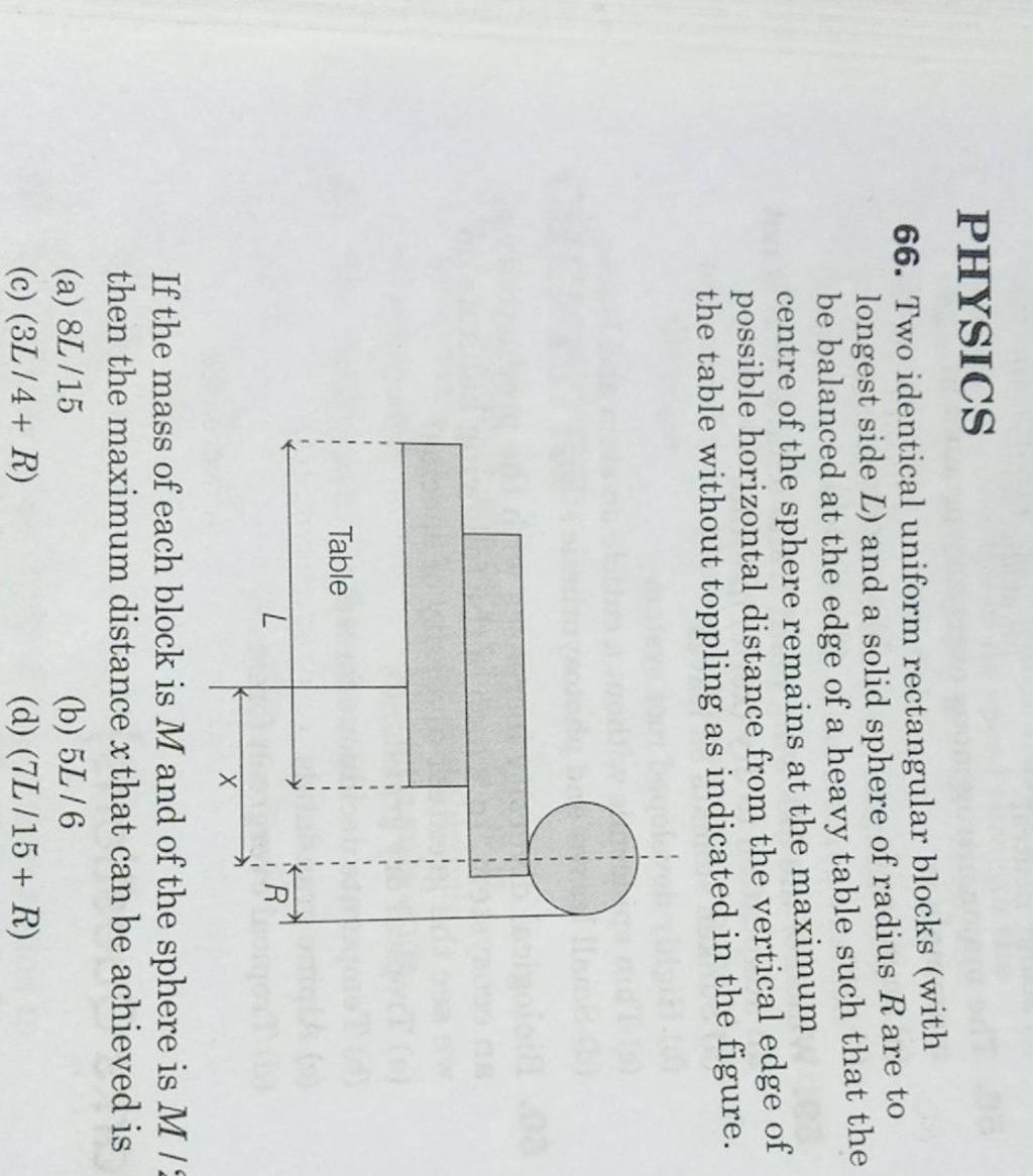 PHISICS 66. Two identical uniform rectangular blocks (with longest side L..