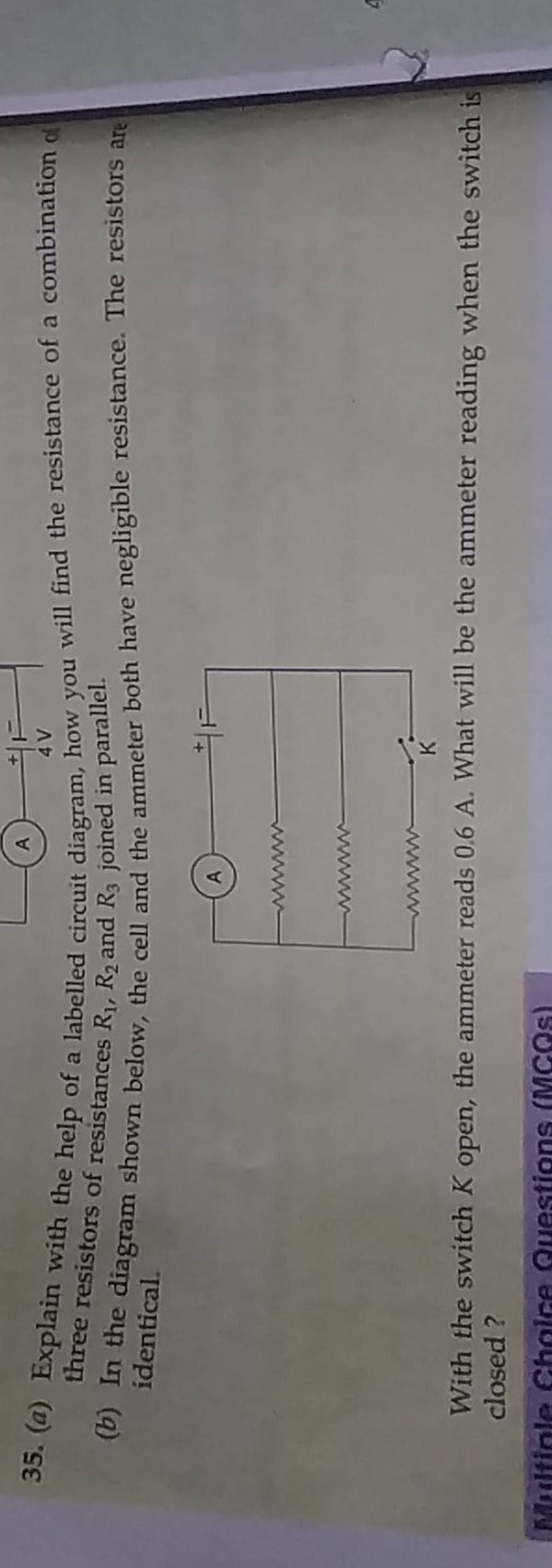 35. (a) Explain with the help of a labelled circuit diagram, how you will..