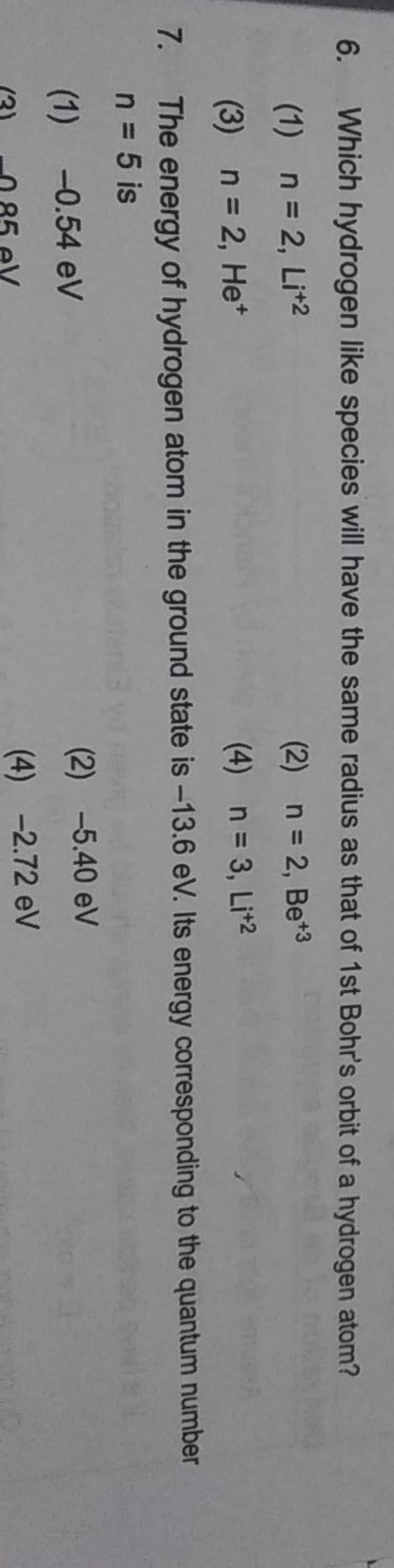 The Energy Of Hydrogen Atom In The Ground State Is −13 6ev Its Energy Co