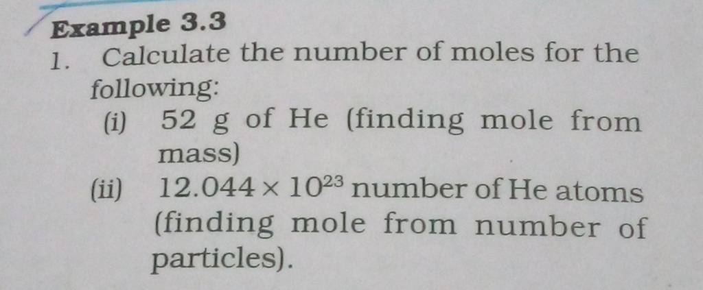 Example 3 3 1 Calculate The Number Of Moles For The Following I 52 G