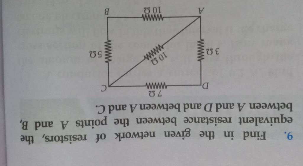 9. Find in the given network of resistors, the equivalent resistance betw.. 9. Find in the given network of resistors, the equivalent resistance betw..