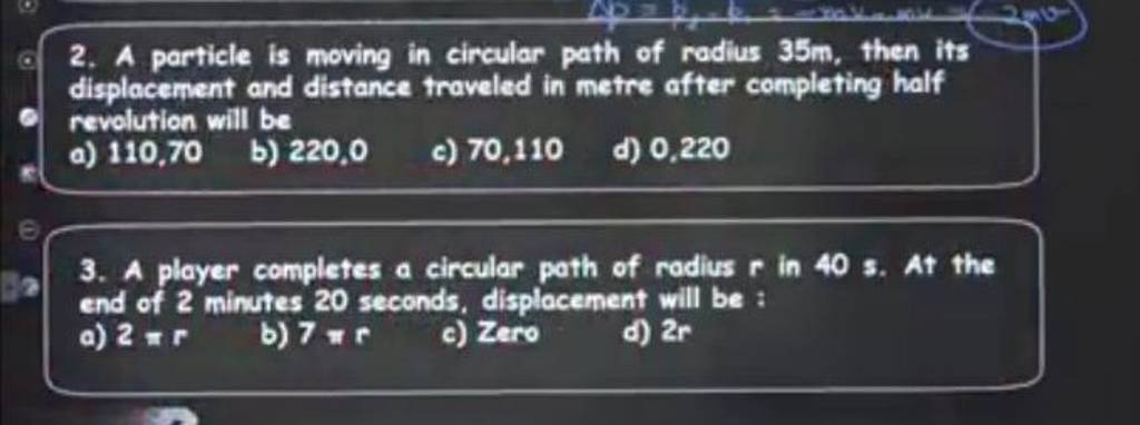 A player completes a circular path of radius r in 40 s. At the end of 2 m.. A player completes a circular path of radius r in 40 s. At the end of 2 m..