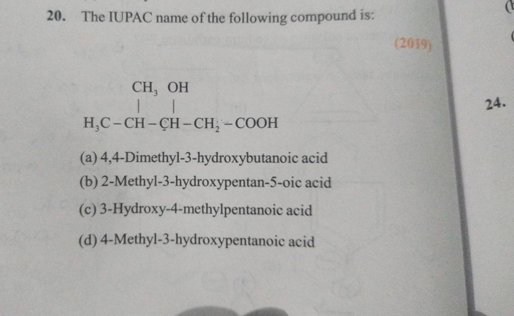 The IUPAC name of the following compound is: 24. | Filo
