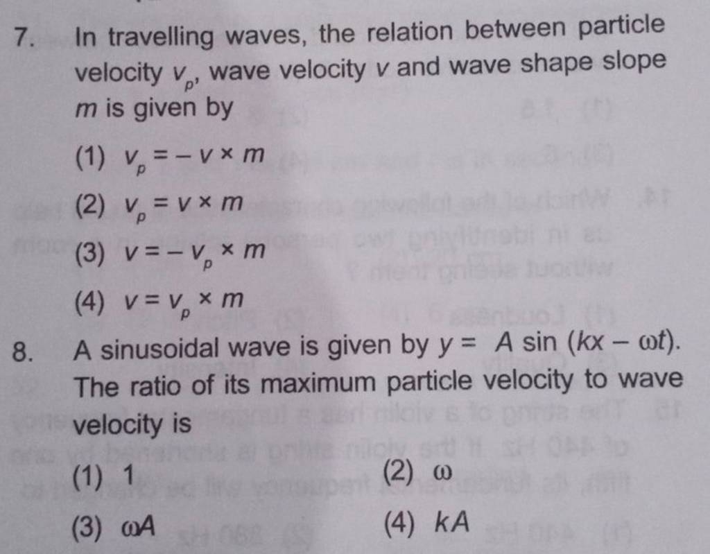 A Sinusoidal Wave Is Given By Y Asin Kx−ωt The Ratio Of Its Maximum Par