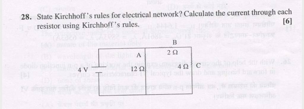 28. State Kirchhoff's rules for electrical network? Calculate the current..