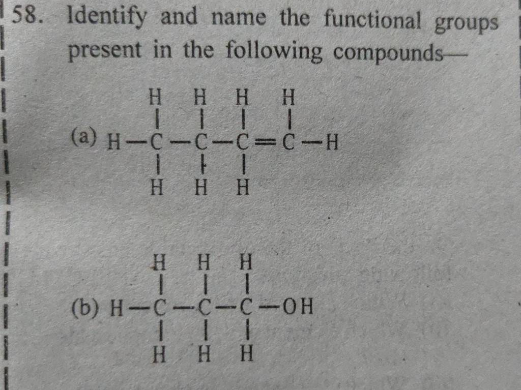 58. Identify and name the functional groups present in the following comp..