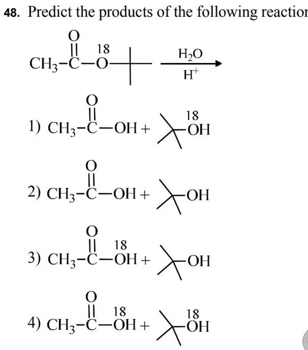 Predict the products of the following reaction | Filo