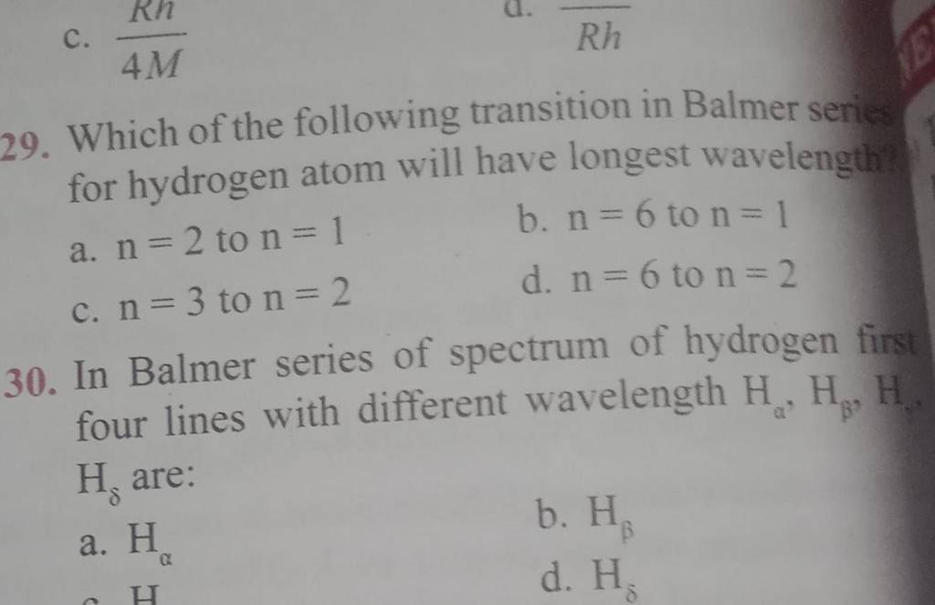 In Balmer series of spectrum of hydrogen first four lines with different