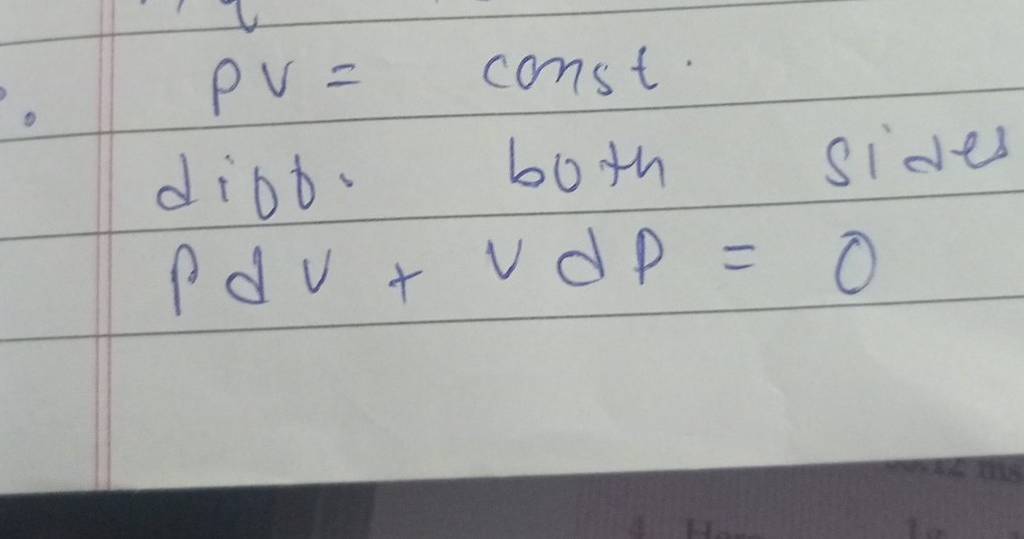 pv= const. diof. both sides pdv+vdp=0 | Filo