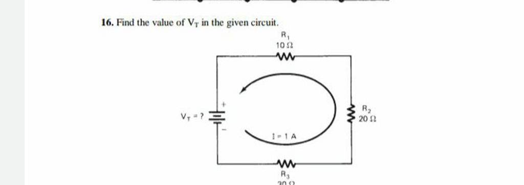 16. Find the value of VT in the given circuit. | Filo
