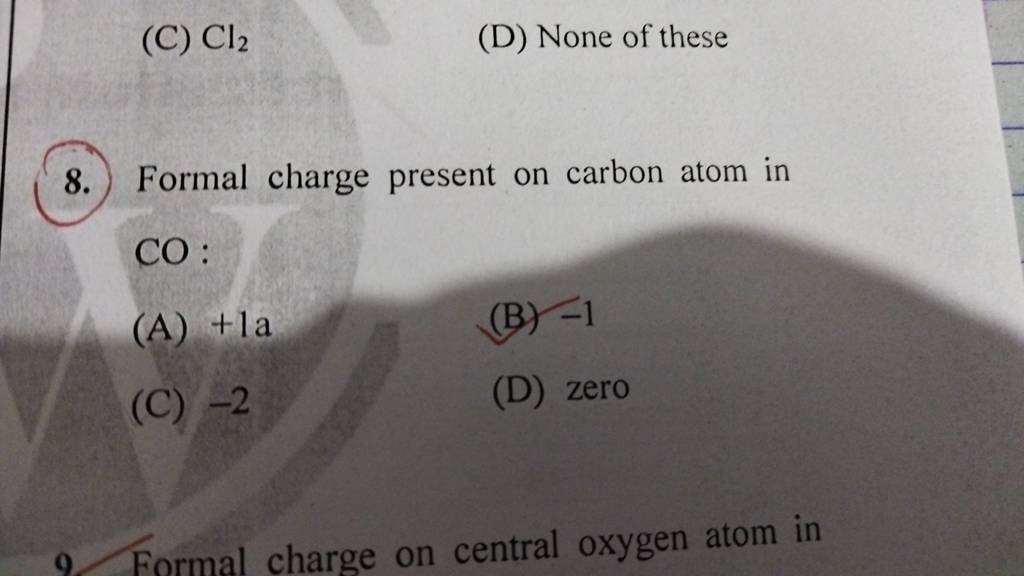 Formal charge present on carbon atom in CO: | Filo