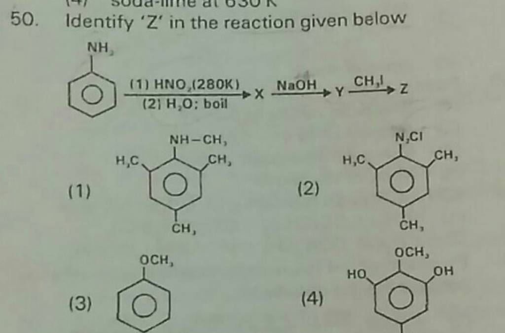 Identify ' Z ' in the reaction given below | Filo