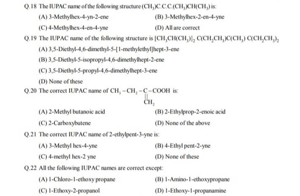 Q.20 The correct IUPAC name of (A) 2-Methyl butanoic acid | Filo