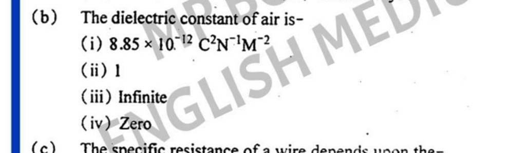 The dielectric constant of air is- | Filo