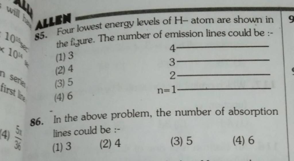 Four lowest energy levels of H - atom are shown in the figure. The number..