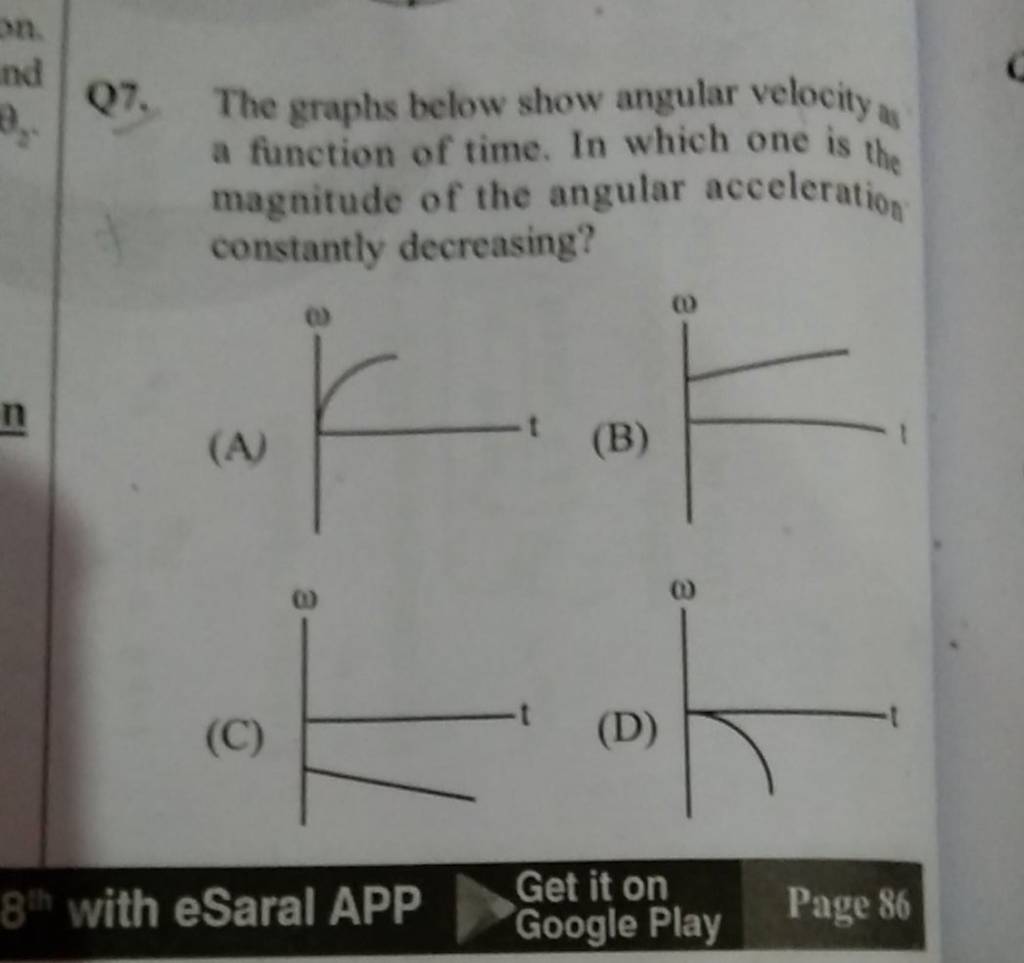 Q7 The Graphs Below Show Angular Velocity An A Function Of Time In Whic