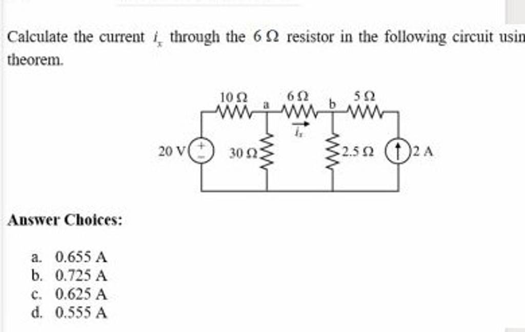 Calculate The Current Ix Through The 6Ω Resistor In The Following Circui