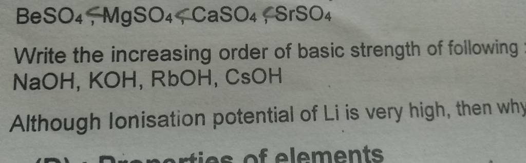 BeSO4 ,MgSO4 ,CaSO4 ,SrSO4 Write the increasing order of basic strength