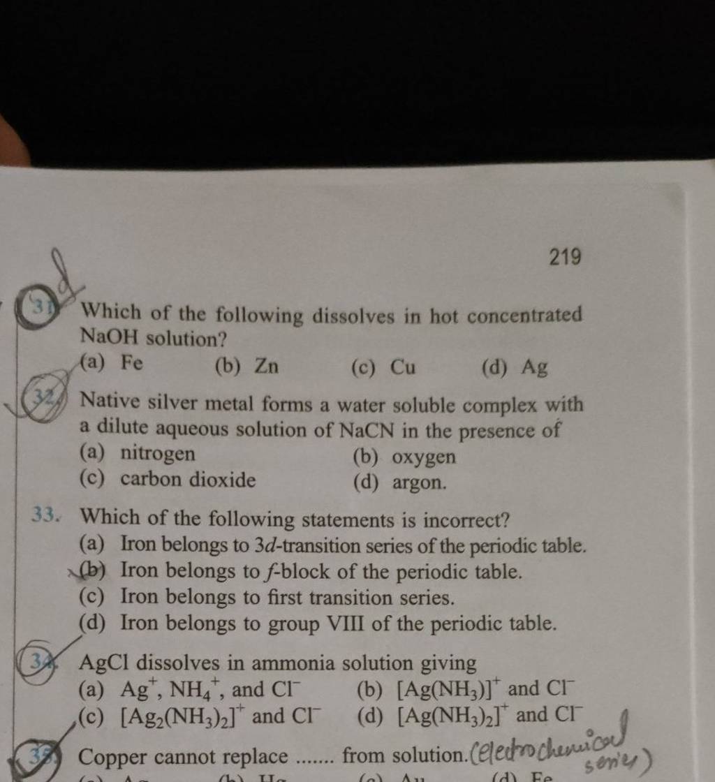 Native silver metal forms a water soluble complex with a dilute aqueous s..