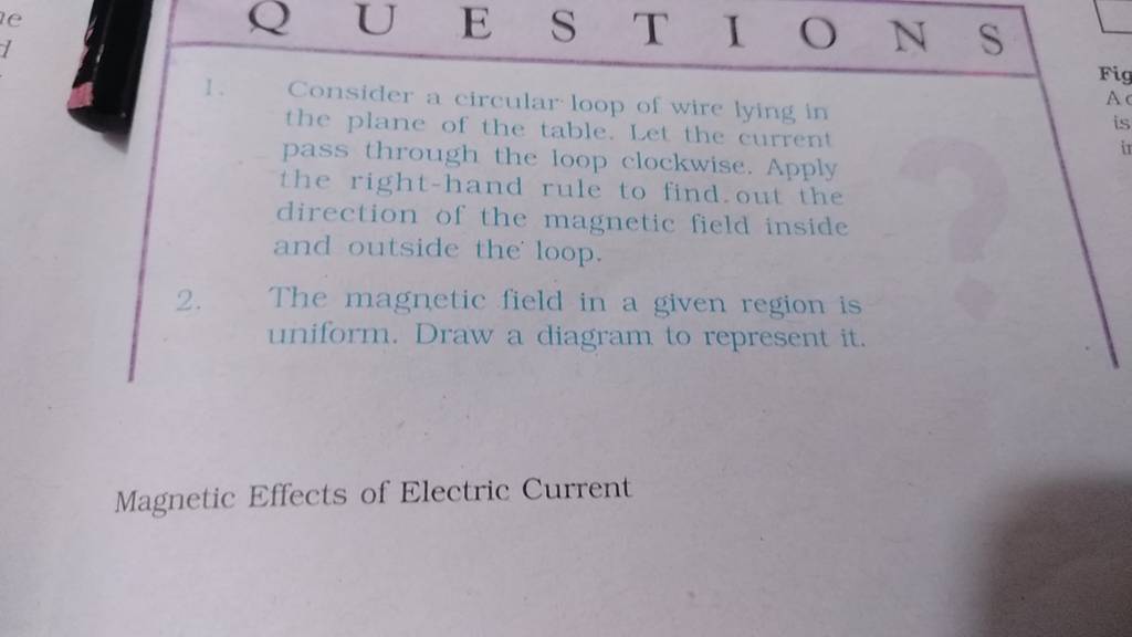 Consider A Circular Loop Of Wire Lying In The Plane Of The Table Let The