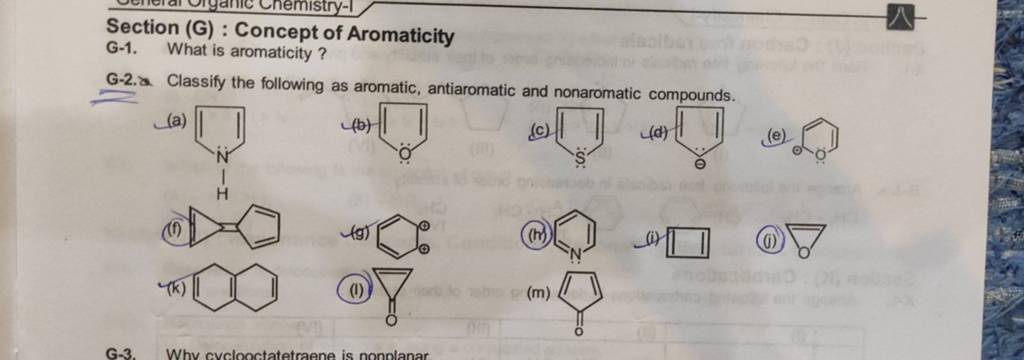 Section (G) : Concept of Aromaticity G-1. What is aromaticity ? G-2. a. C..