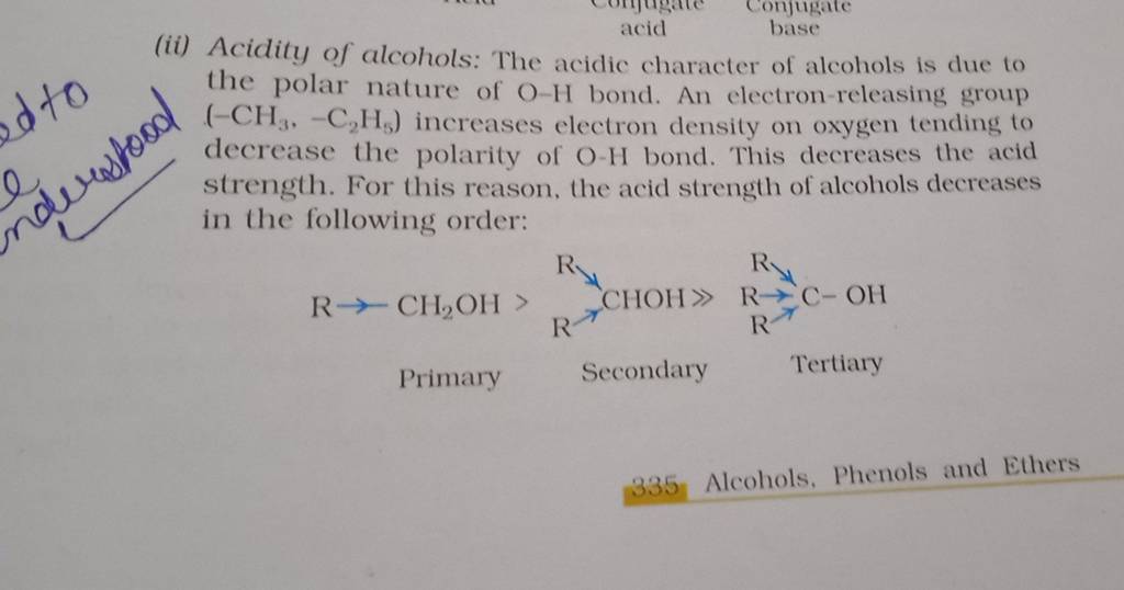 (ii) Acidity of alcohols: The acidic character of alcohols is due to the