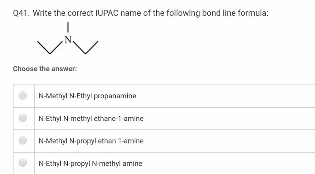 Q41. Write the correct IUPAC name of the following bond line formula: Cho..