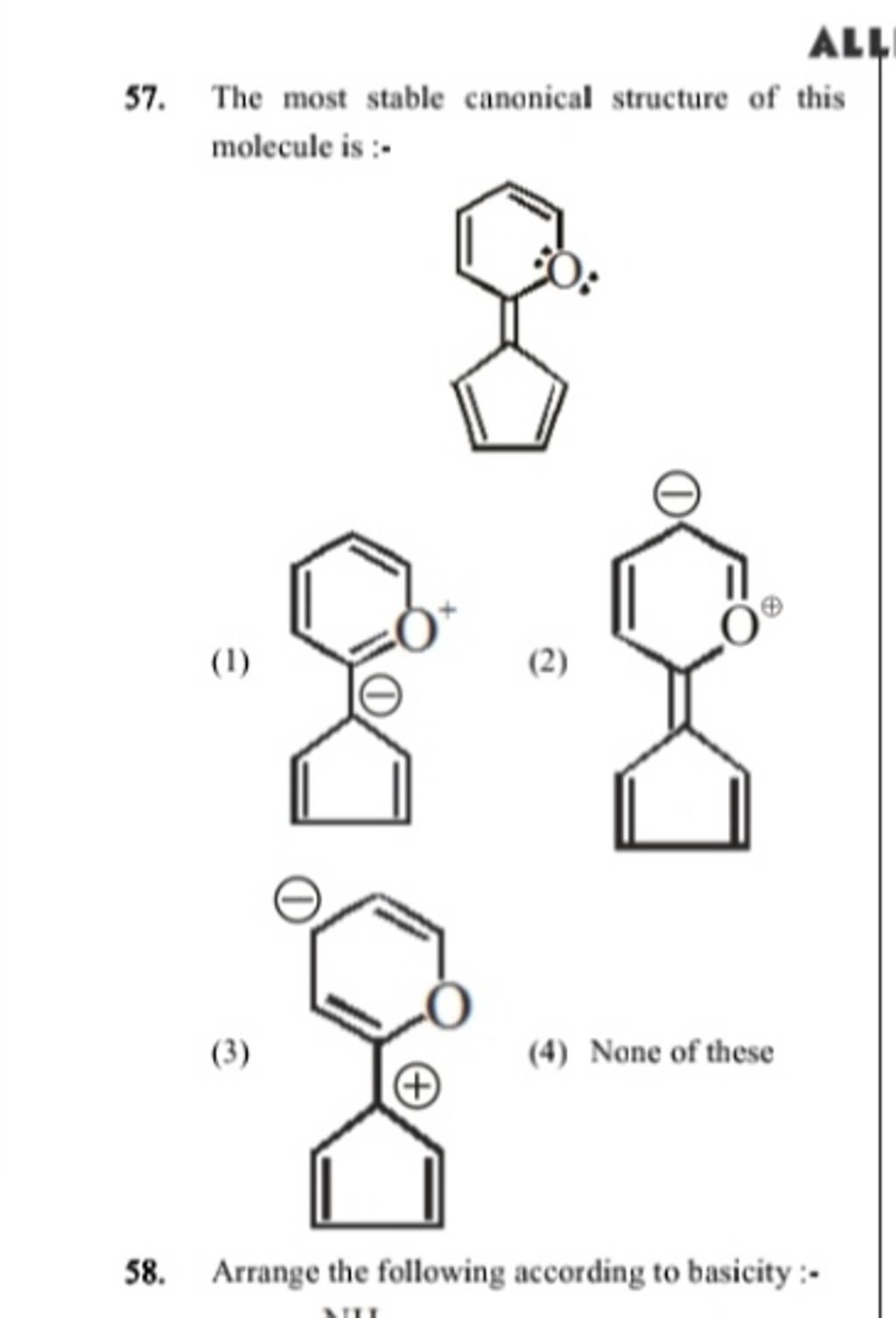 57. The most stable canonical structure of this molecule is :- (1) (2) (3..