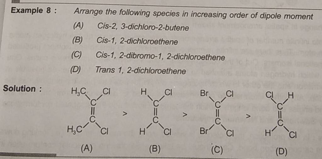 Example 8 : Arrange the following species in increasing order of dipole m..