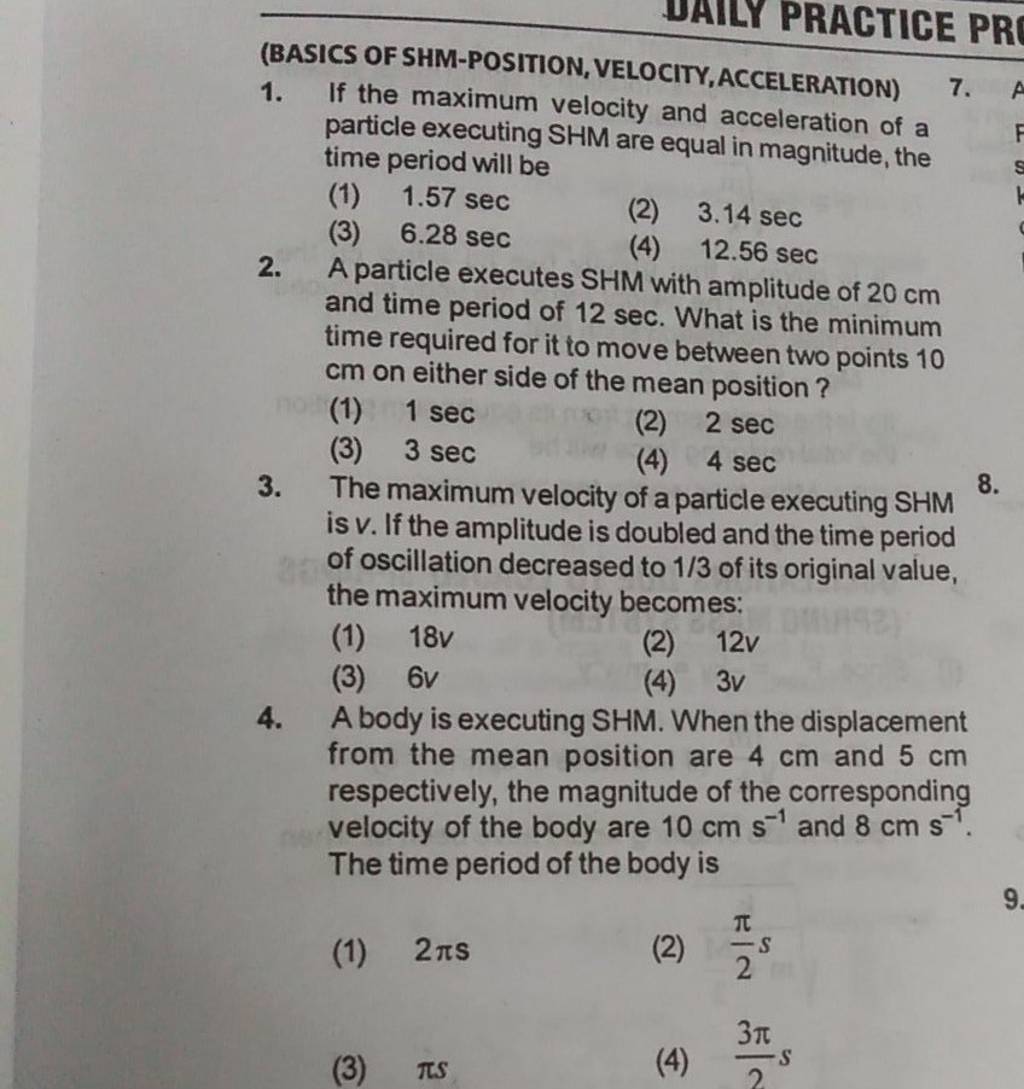 The Maximum Velocity Of A Particle Executing Shm Is V If The Amplitude I