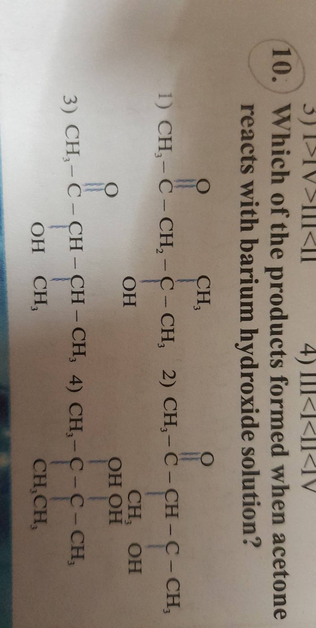 Which of the products formed when acetone reacts with barium hydroxide so..