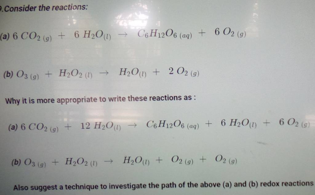 Consider the reactions: (a) 6CO2 (g)+6H2 O(l) →C6 H12 O6 (aq)+6O2 (g) (b)..