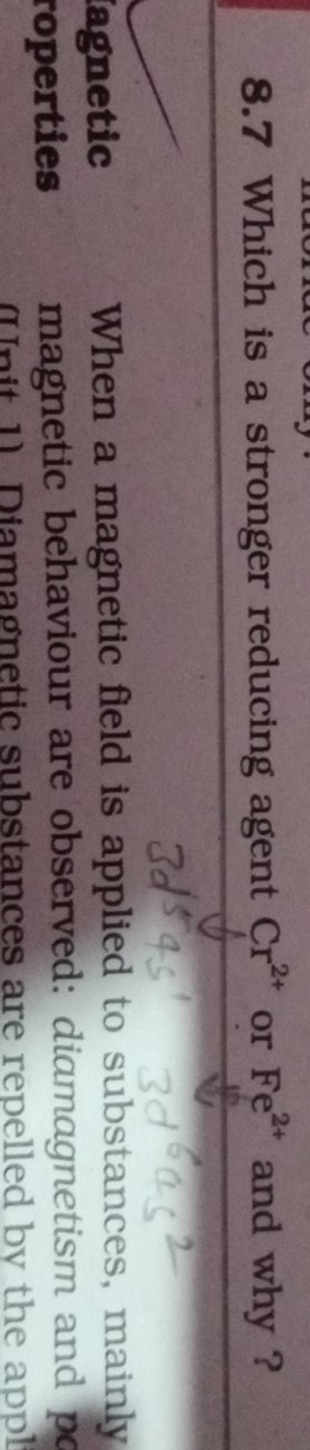 8 7 Which Is A Stronger Reducing Agent Cr2 Or Fe2 And Why When A Magn