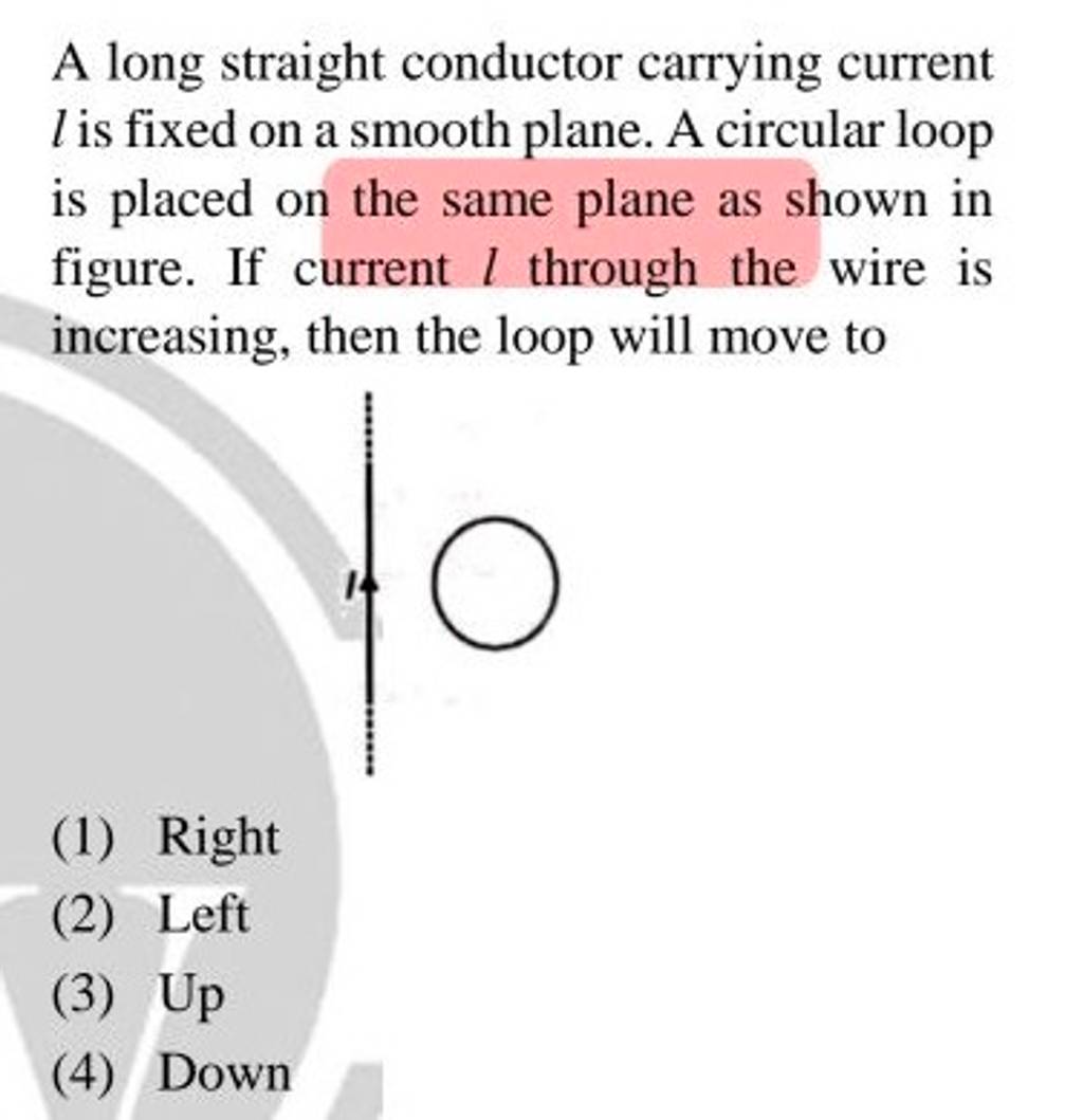 A long straight conductor carrying current l is fixed on a smooth plane.