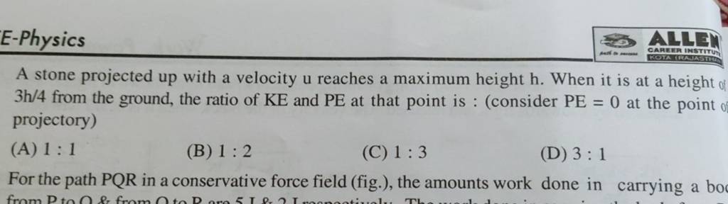 E-Physics A stone projected up with a velocity u reaches a maximum height..