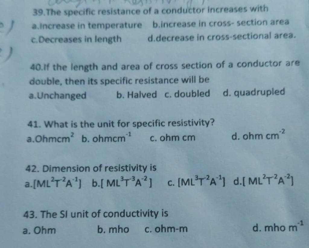 The SI unit of conductivity is | Filo