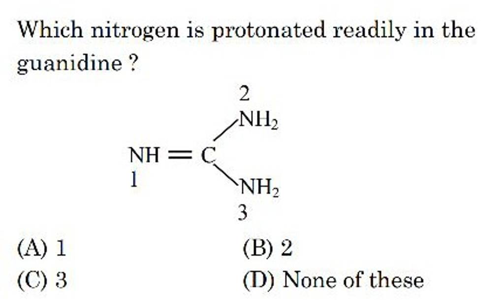 Which nitrogen is protonated readily in the guanidine ? | Filo