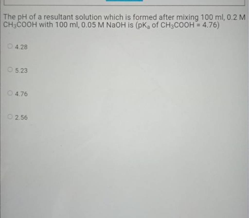 The pH of a resultant solution which is formed after mixing 100ml,0.2M CH..