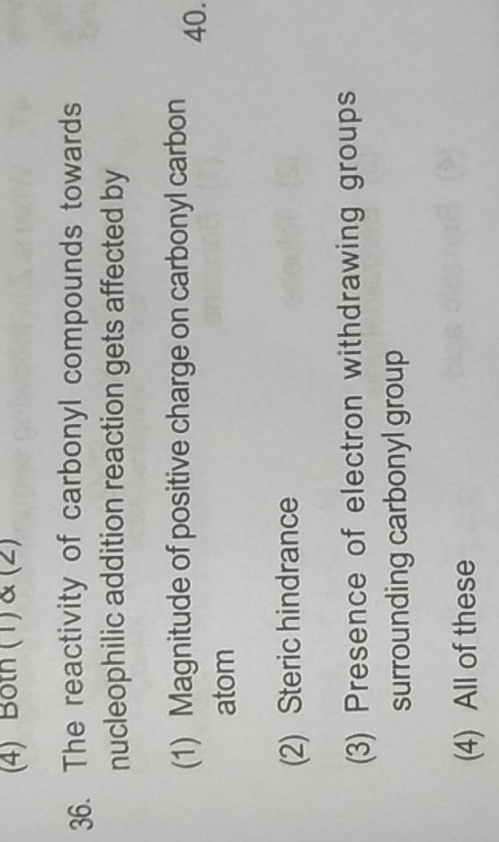 The reactivity of carbonyl compounds towards nucleophilic addition reacti..