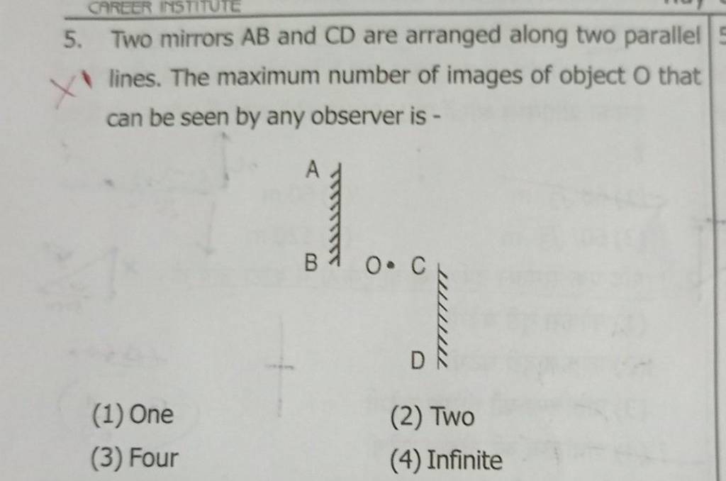 Two mirrors AB and CD are arranged along two parallel X lines. The maximu..