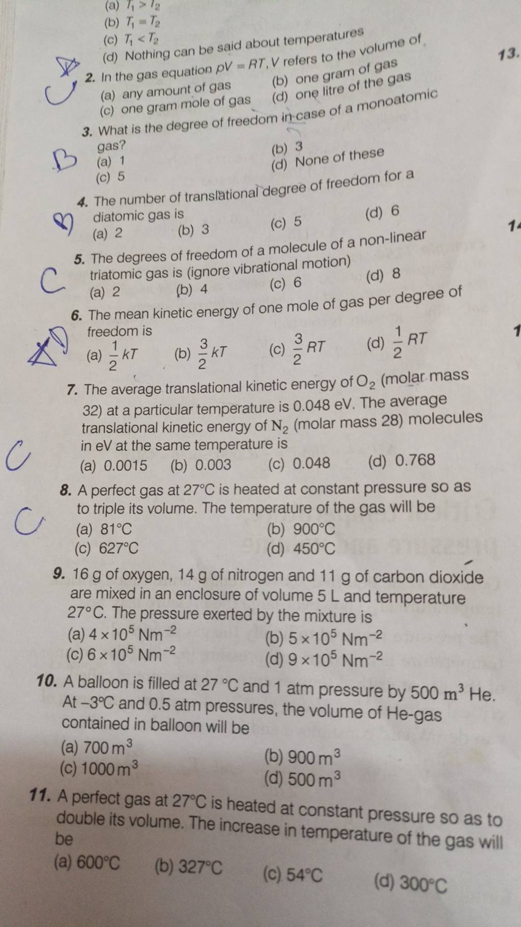 The degrees of freedom of a molecule of a non-linear triatomic gas is (ig..