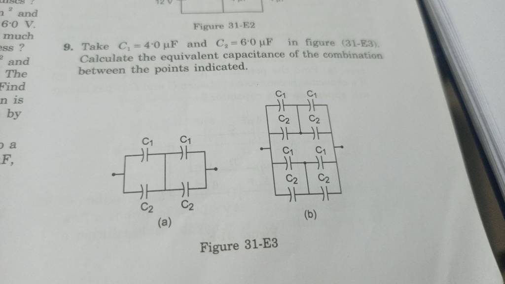 Figure 31-E2 9. Take C1 =4.0μF and C2 =6.0μF in figure (31-E3). Calculate..