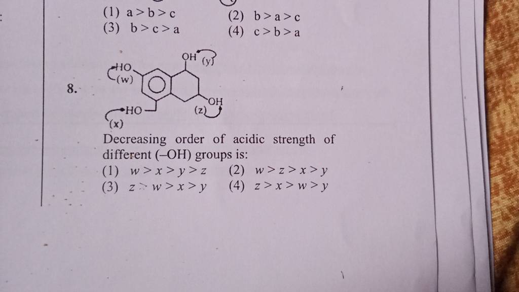 8. Decreasing order of acidic strength of different (-OH) groups is:..
