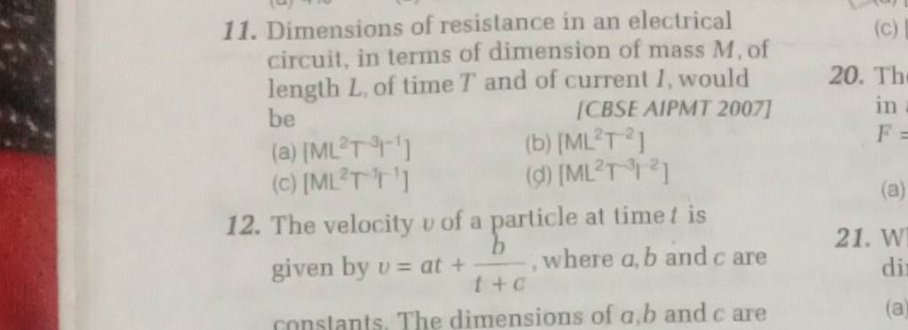 11. Dimensions of resistance in an electrical circuit, in terms of dimens..