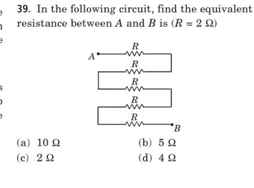 In the following circuit, find the equivalent resistance between A and B In the following circuit, find the equivalent resistance between A and B