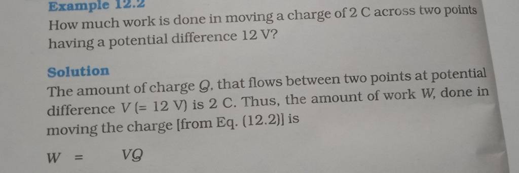 Exampie 12.2 How much work is done in moving a charge of 2C across two po..