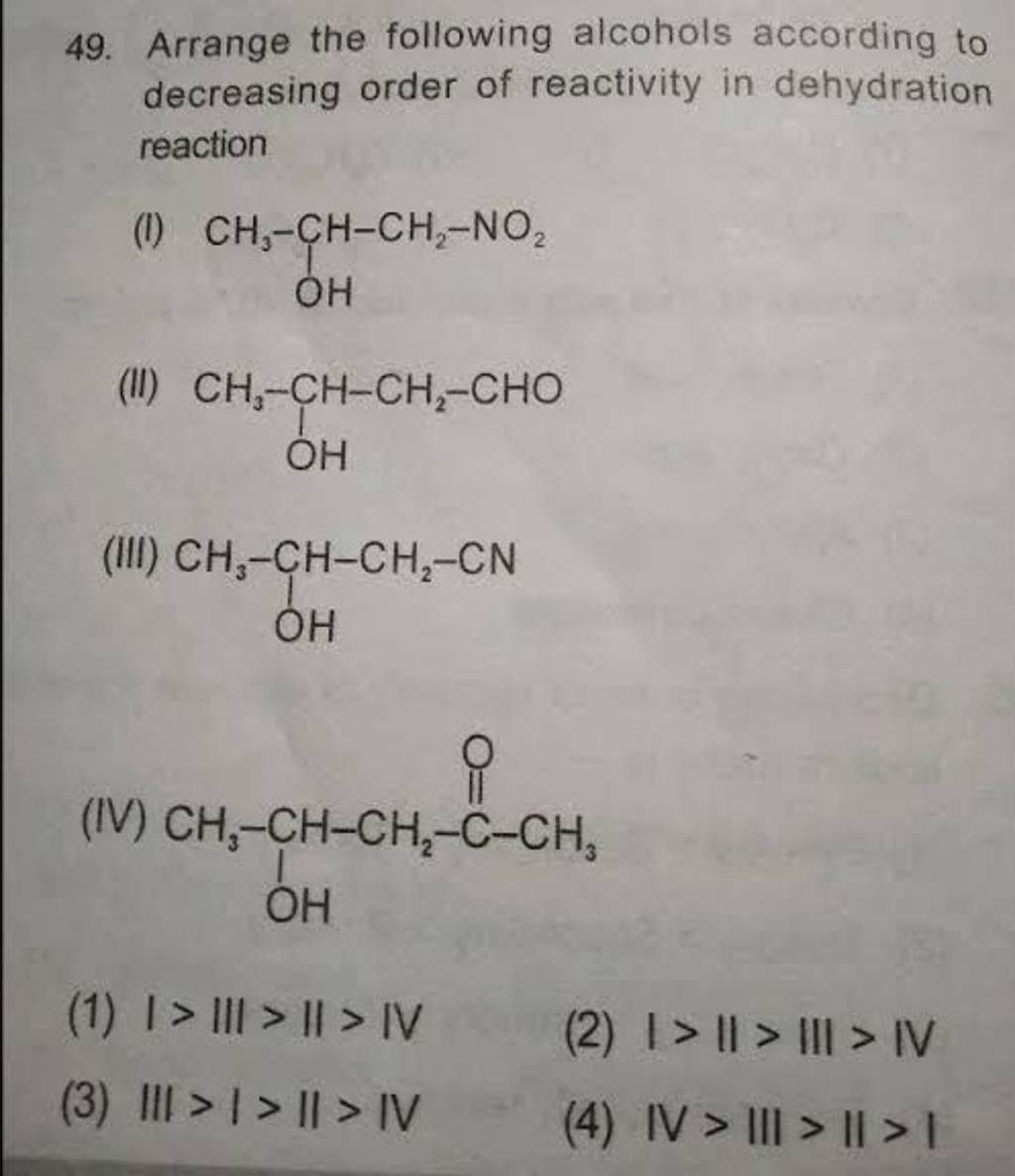 Arrange the following alcohols according to decreasing order of reactivit.. Arrange the following alcohols according to decreasing order of reactivit..