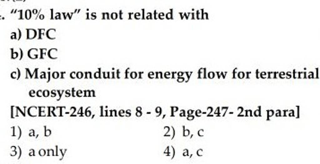 " 10% law" is not related with a) DFC b) GFC c) Major conduit for energy