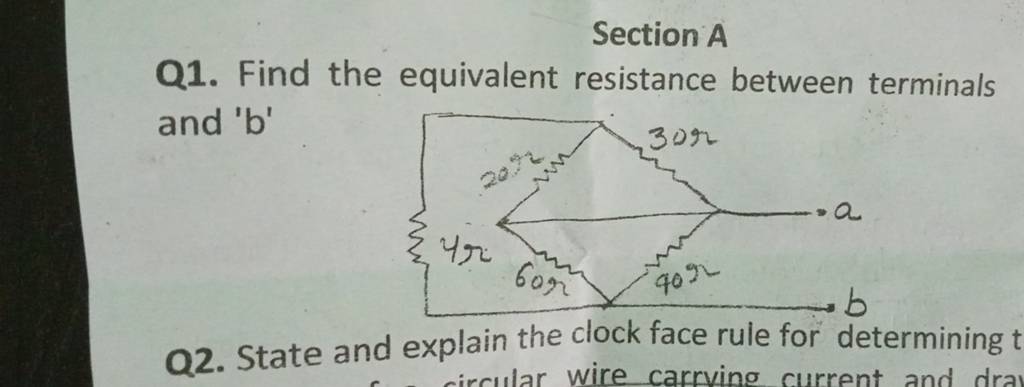 Section A Q1. Find the equivalent resistance between terminals and ' b